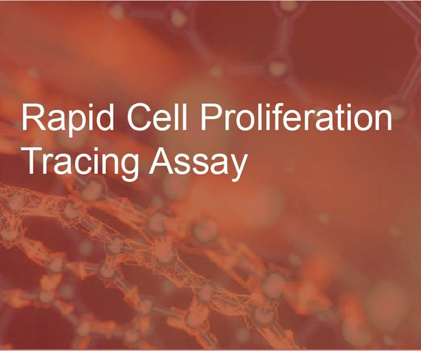 Rapid Cell Proliferation Tracing Assay – Arcegen